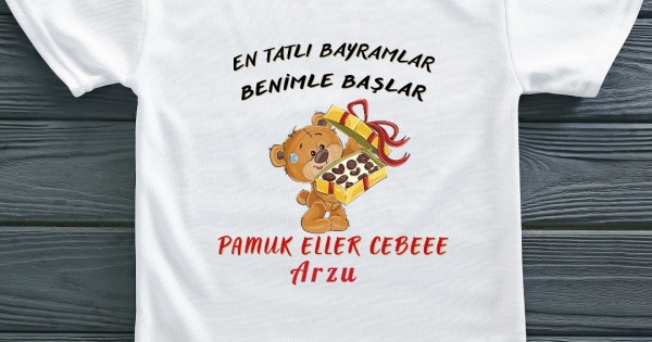 En Tatlı bayramlar benimle Başlar Yazılı Çocuk Tişörtü - TSHIRT-085